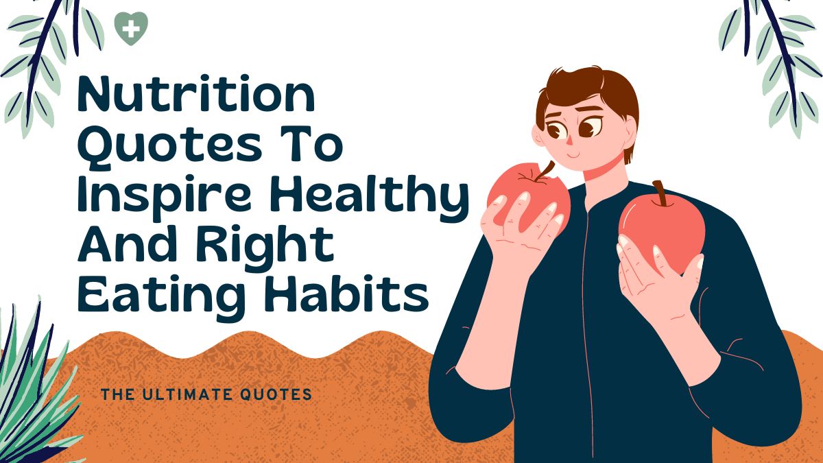 Healthy Eating: Top 10 Nutrition Quotes To Inspire Healthy And Right ...