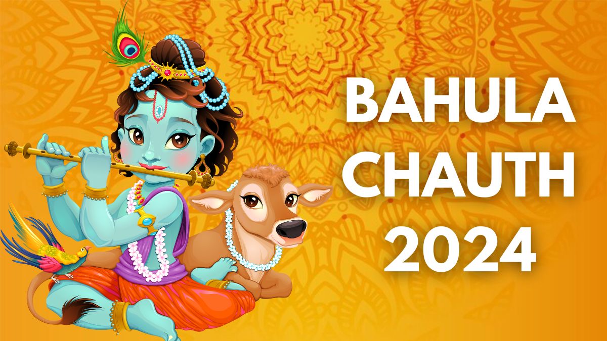 Bahula Chauth 2024: Date, Time, Shubh Muhurat, Significance And Rituals ...