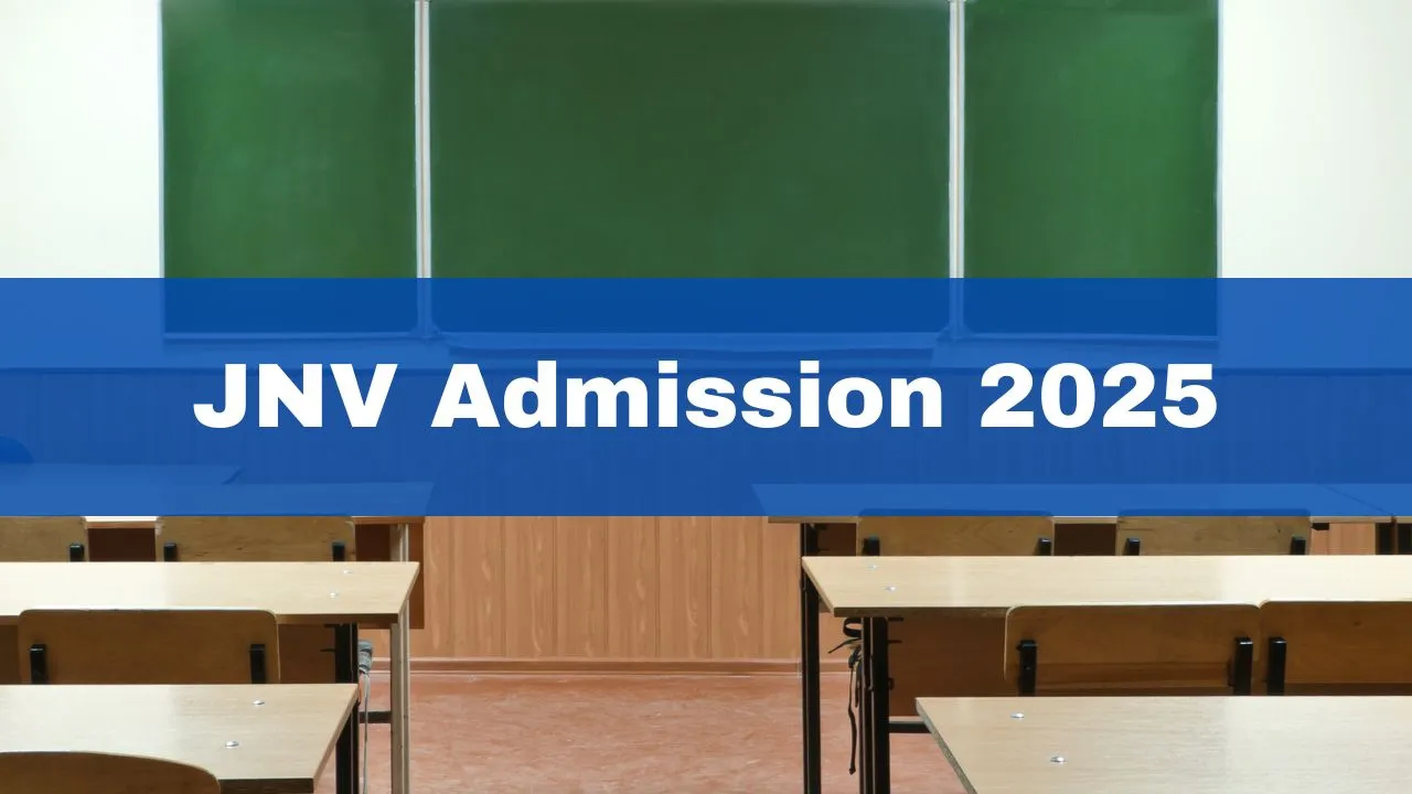 JNV Admission 2025: Navodaya Vidyalaya Application For Class 6 Begins At navodaya.gov.in; Here's ...