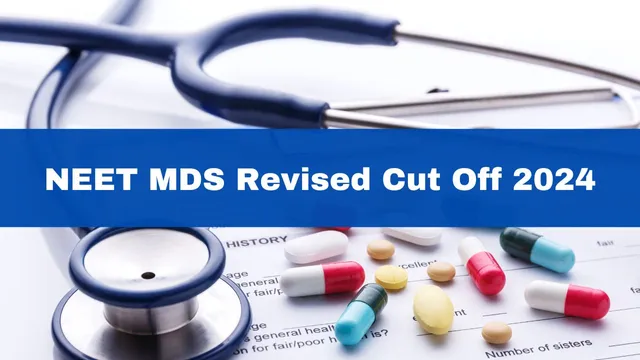 NEET MDS Revised Cut Off 2024: MoHFW Lowers NEET MDS Cut-Off By 21.692 ...