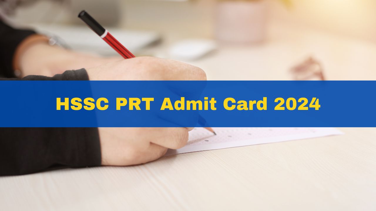 HSSC PRT Admit Card 2024 Out: Haryana JBT Admit Card Released For 1456 ...