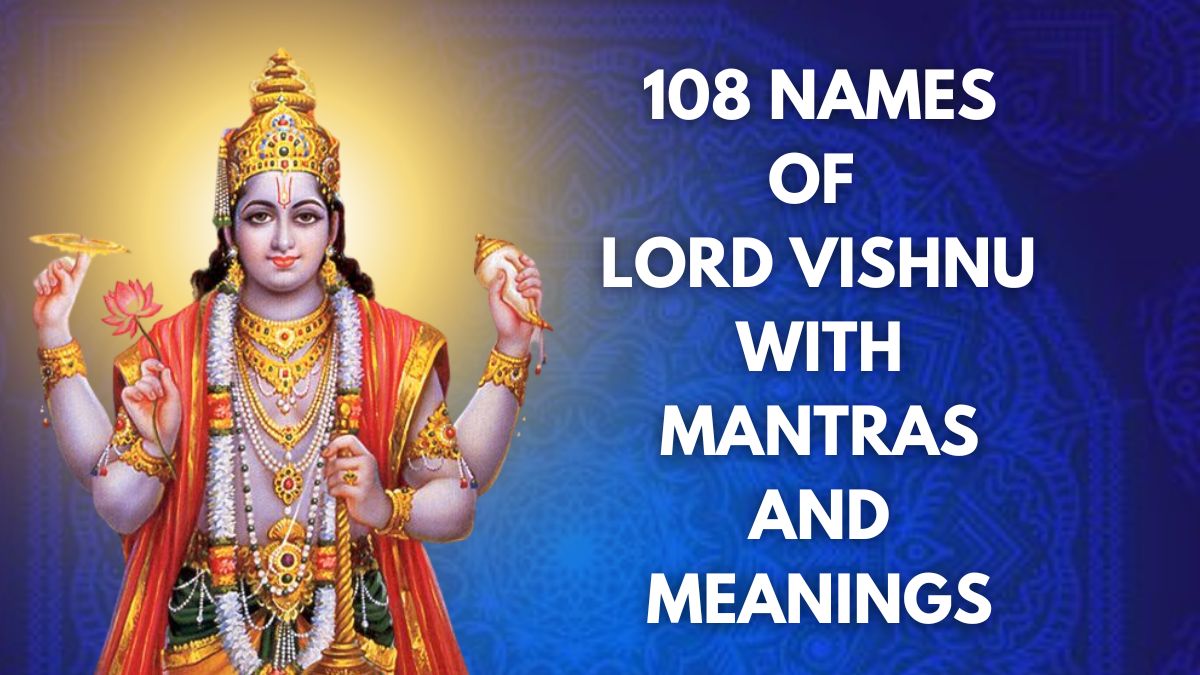 108 Names Of Lord Vishnu: Ashtottara Shatanamavali of Lord Vishnu With ...