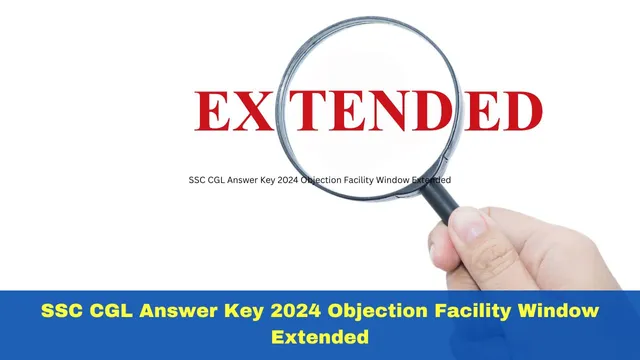 SSC CGL Answer Key 2024 Objection Facility Window Extended To October 8 ...