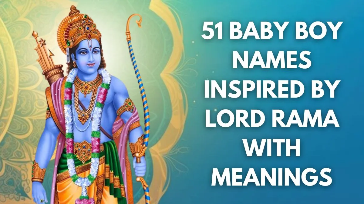 51 Modern And Trending Baby Boy Names Inspired By Lord Rama With 51 Modern And Trending Baby Boy Names Inspired By Lord Rama With