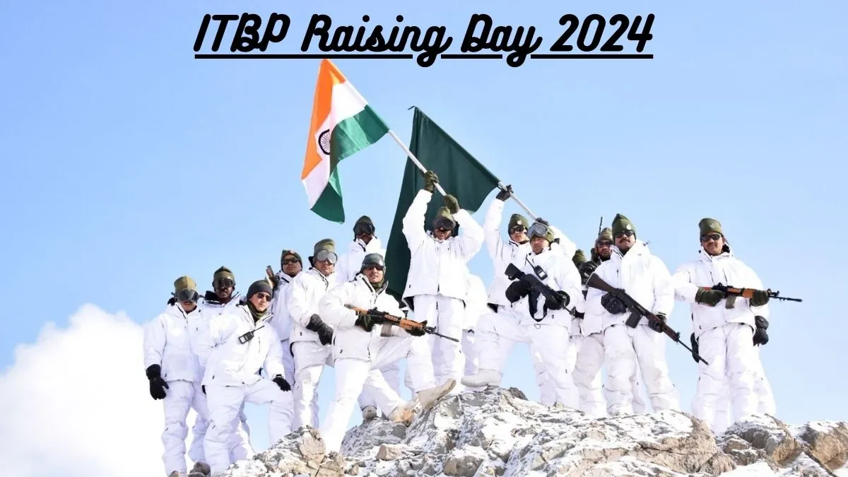 ITBP Raising Day 2024: Date, Significance, History, Theme And Other ...