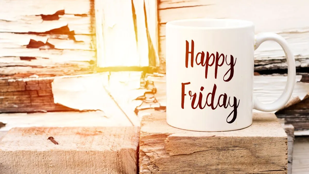 Happy Friday Quotes: 10 Fabulous Quotes To Enter Weekend In Joyous Mode