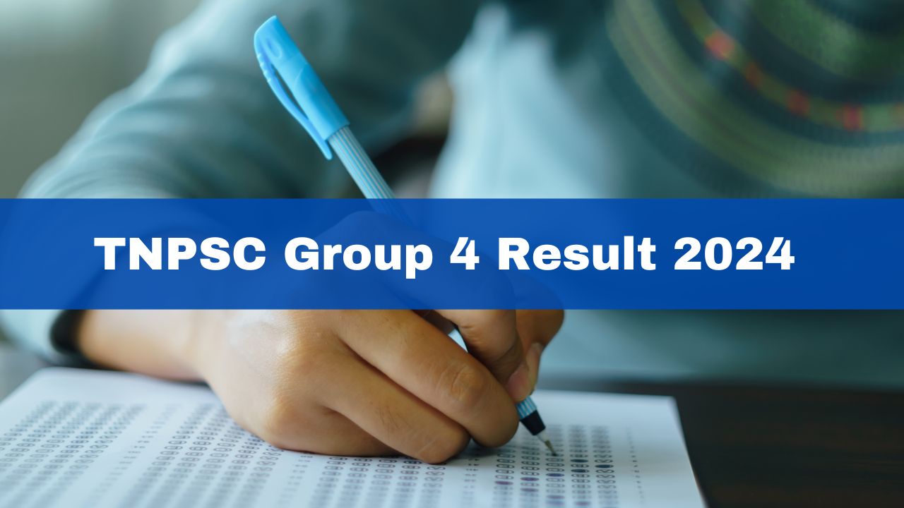 TNPSC Group 4 Result 2024 Out: Tamil Nadu TNPSC Group 4 Scorecard Released At tnpsc.gov.in; Get ...
