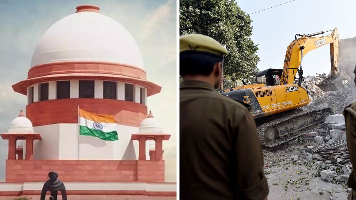 Bulldozer Justice Against Civilised Systems: SC's Judgment On UP Govt's ...