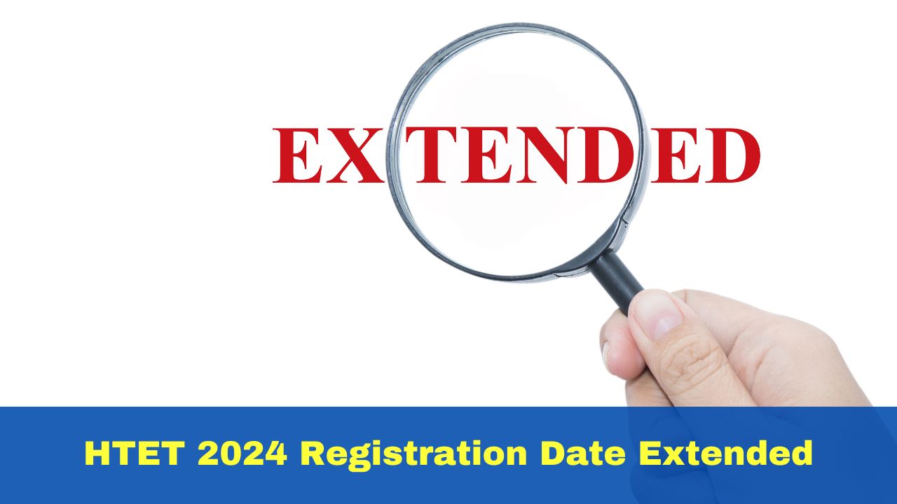 HTET 2024 Registration Date Extended Till November 15; Details Here