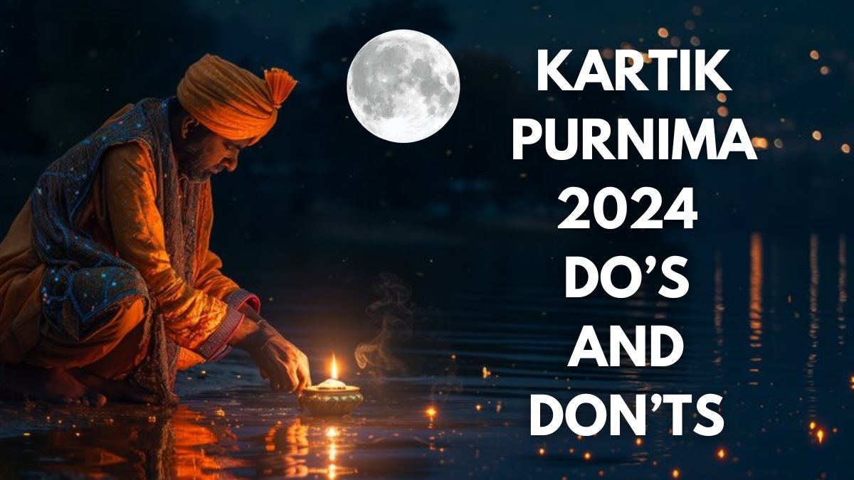Kartik Purnima 2024: Dos And Don’ts You MUST Follow On This Tripurari Purnima