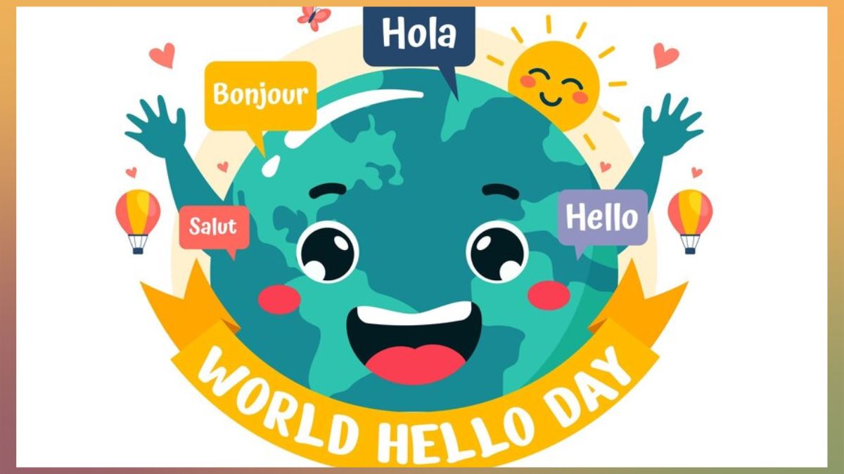Happy World Hello Day 2024: Wishes, Quotes, Messages, SMS, WhatsApp And ...