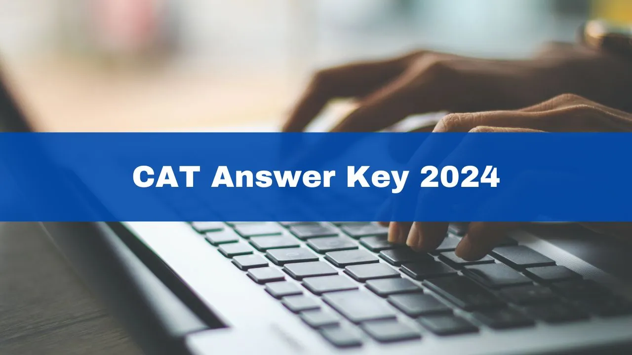 CAT Answer Key 2024 Out: IIM CAT Answer Key And Response Sheet Released ...