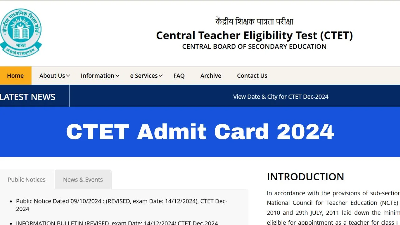 CTET Admit Card 2024: CBSE CTET December Hall Tickets To Be Released On ...