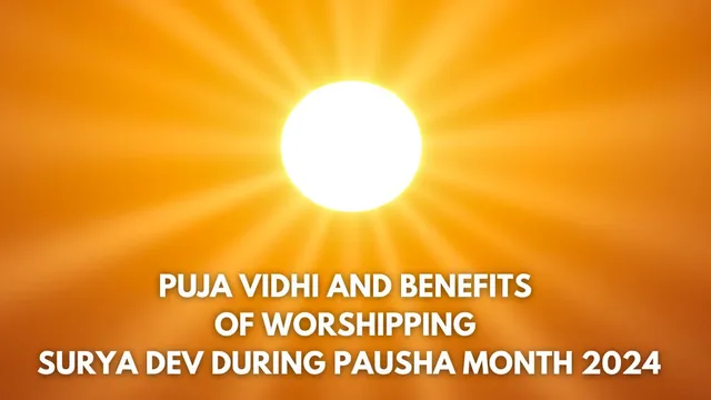 Paush Month 2024: Puja Vidhi And Benefits Of Worshipping Surya Dev ...