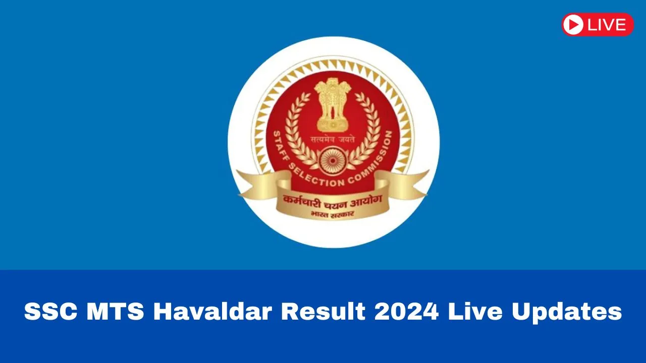 SSC MTS Havaldar Result 2024 Live Updates: SSC MTS Result Date And Time ...