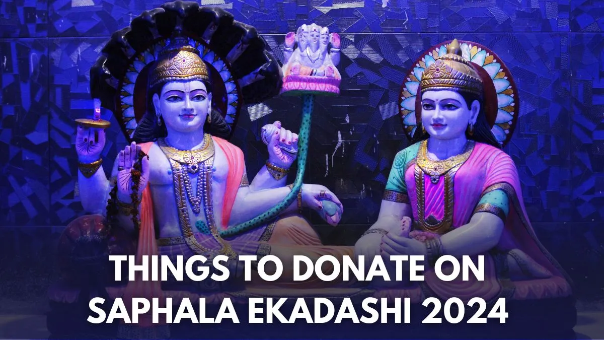 Saphala Ekadashi 2024: 5 Auspicious Things You Must Donate On Safla ...
