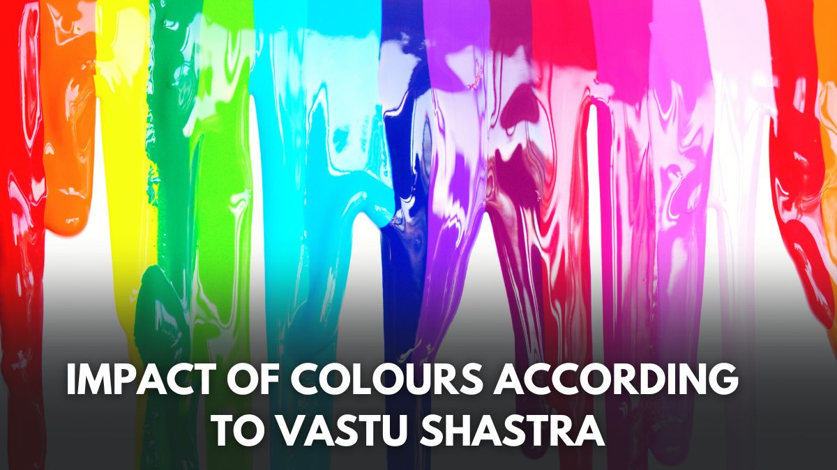 Impact Of Colours According To Vastu Shastra And Where To Use Them ...