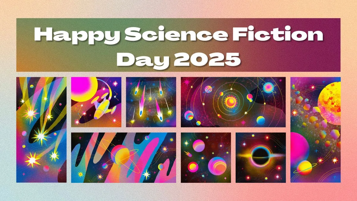 Happy Science Fiction Day 2025: Wishes, Messages, Quotes, WhatsApp And ...