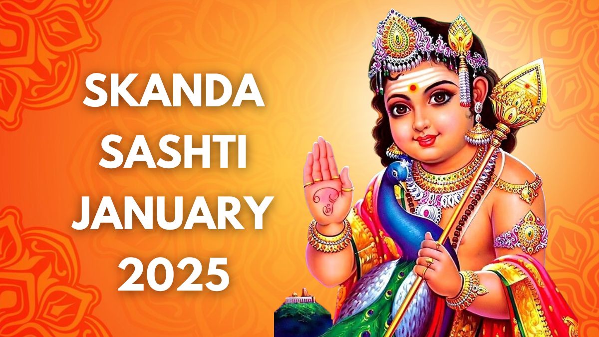 Skanda Sashti January 2025: Date, Time, Significance, Rituals And ...