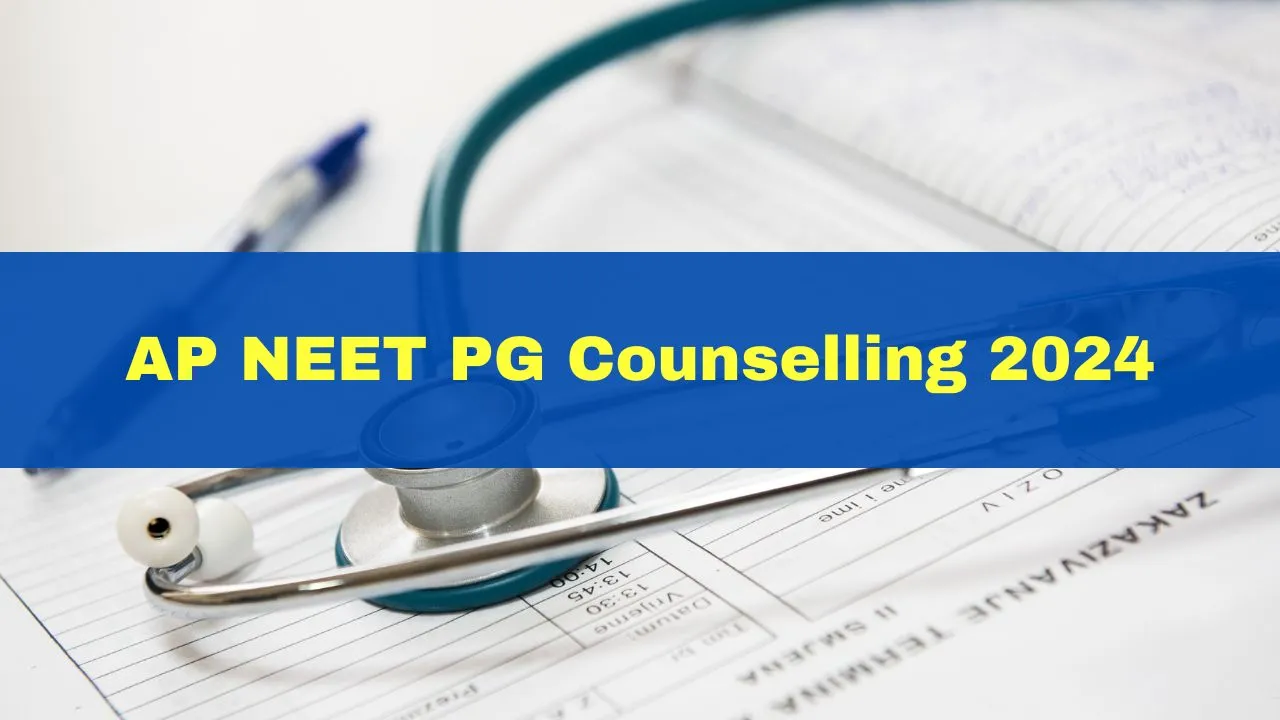 AP NEET PG Counselling 2024: Round 3 Application Process Starts ...