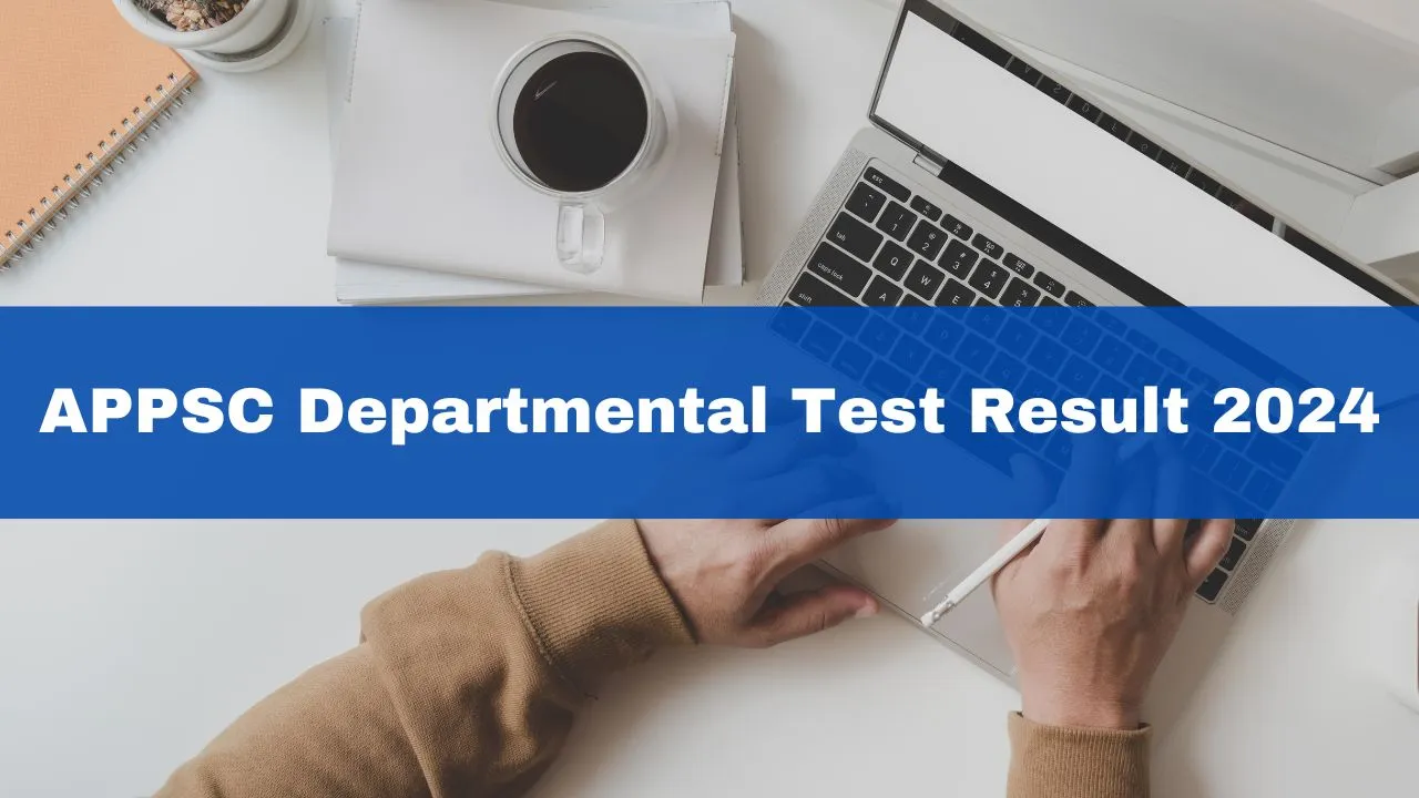 APPSC Departmental Test Result 2024 Declared At psc.ap.gov.in; Get ...