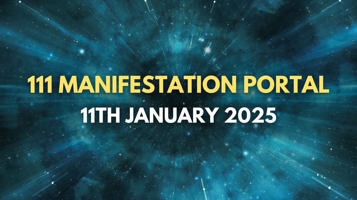 111 Manifestation Portal On January 11, 2025; Know Significance And 5 ...