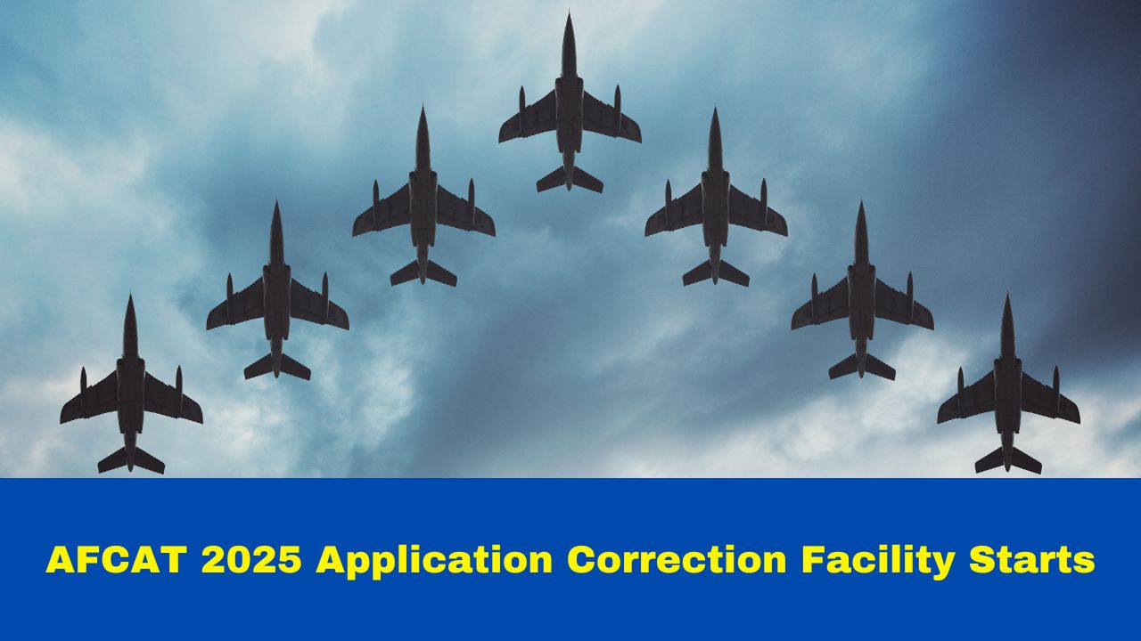 AFCAT 2025 Application Correction Window Opens At afcat.cdac.in; Check ...