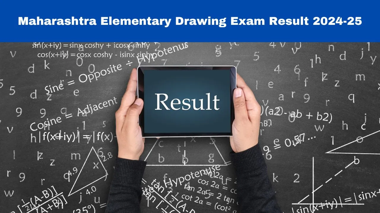 Maharashtra Elementary Drawing Exam Result 2024-25 To Be Released Soon ...