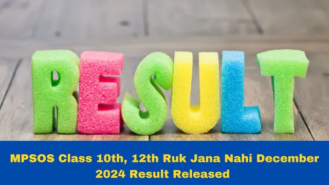 MPSOS Class 10th, 12th Ruk Jana Nahi December 2024 Result Released At ...