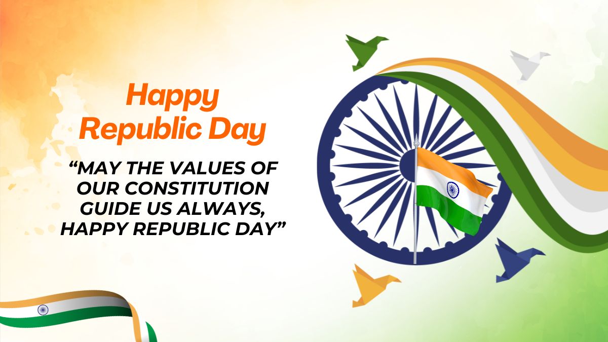 Happy Republic Day 2025: Best Wishes, Messages, Quotes, WhatsApp And ...