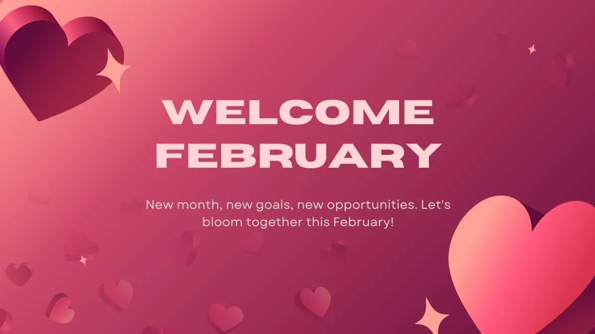 20 Beautiful Quotes To Welcome February With Positivity And Excitement