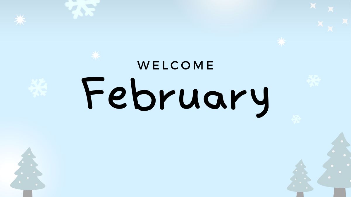 20 Beautiful Quotes To Welcome February With Positivity And Excitement