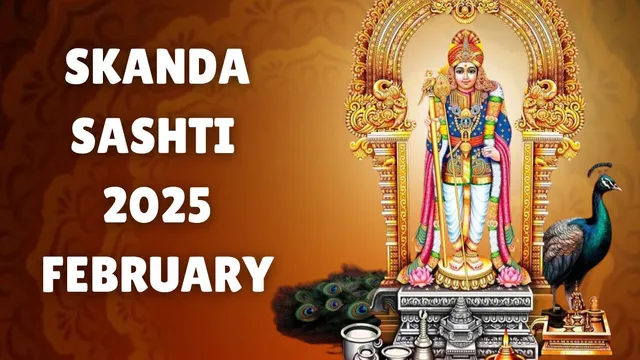 Skanda Sashti February 2025: Date, Time, Significance And Rituals To ...