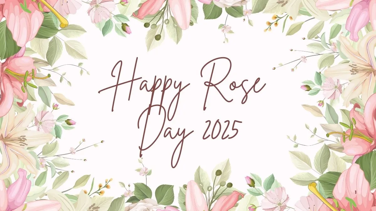 Happy Rose Day 2025: Heartfelt Wishes, Lovely Messages And Meaningful ...