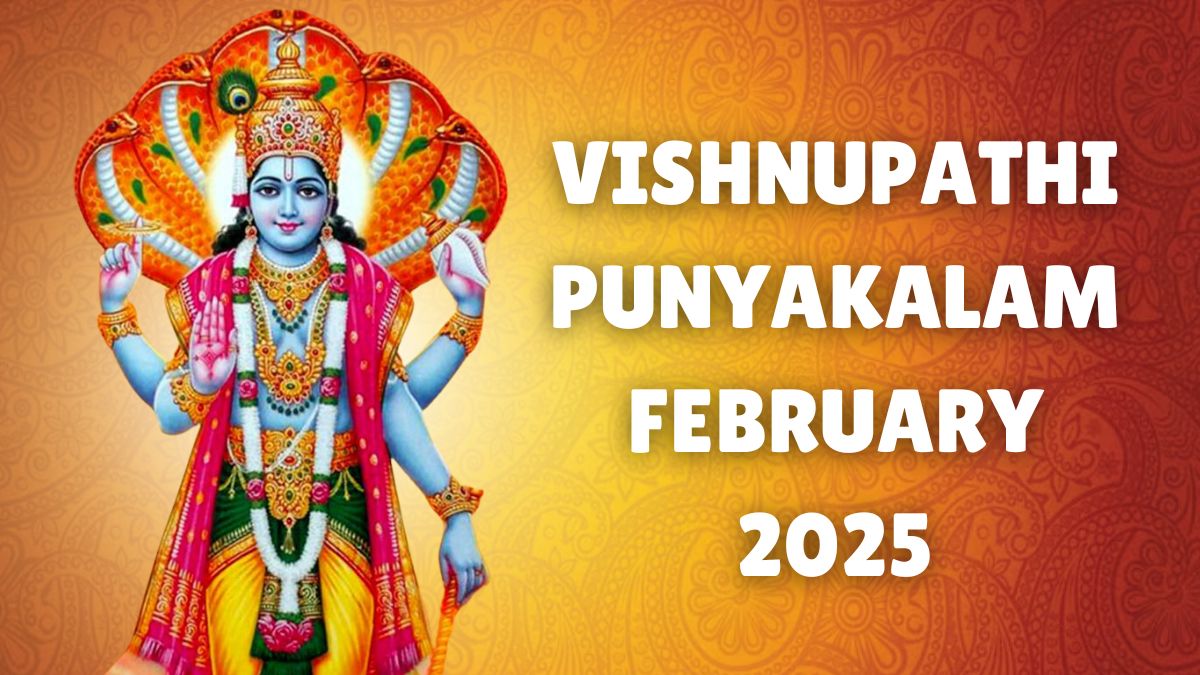 Vishnupathi Punyakalam February 2025: Date, Time, Significance And ...