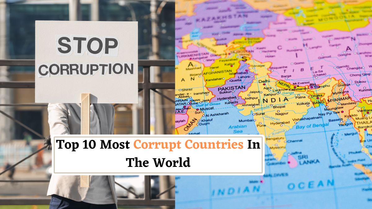 List Of Top 10 Most Corrupted Countries In The World: Know Where India ...
