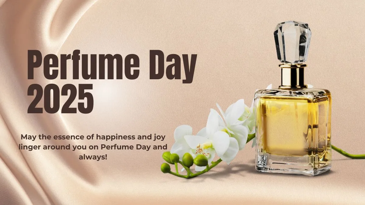 Perfume Day 2025: 10+ Wishes, Quotes, Messages, WhatsApp And Facebook ...