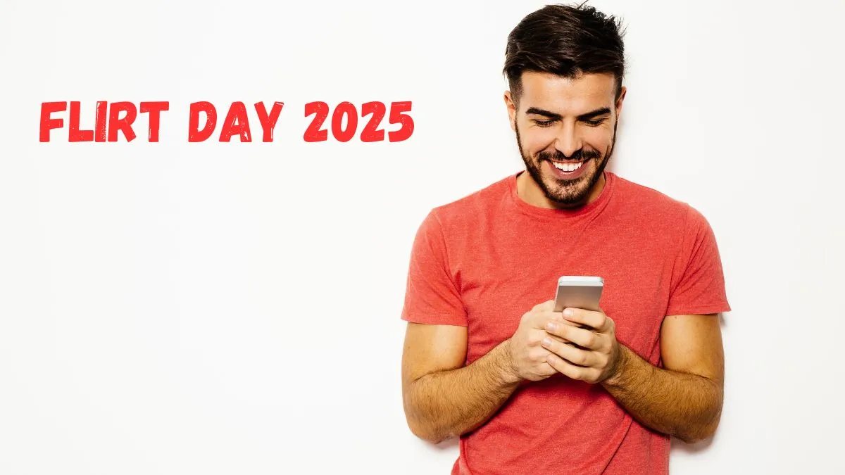 Flirt Day 2025: 10+ Flirty Texts To Send To Someone Special You're ...