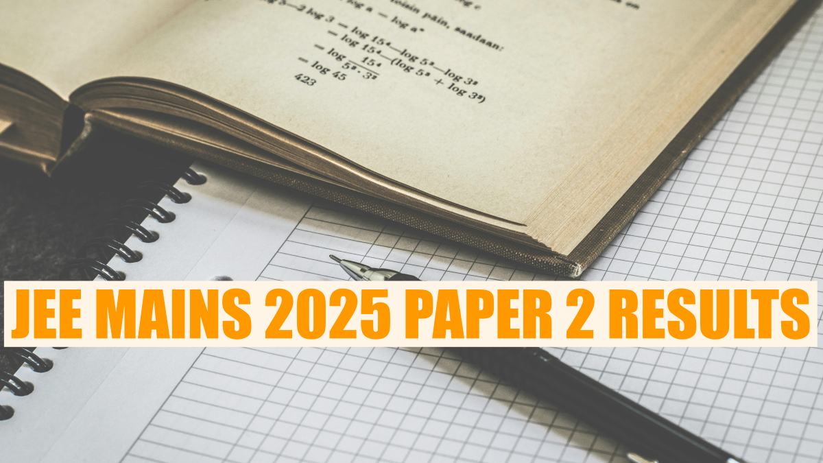 JEE Main 2025 Paper 2 Results OUT, Check at jeemain.nta.nic.in