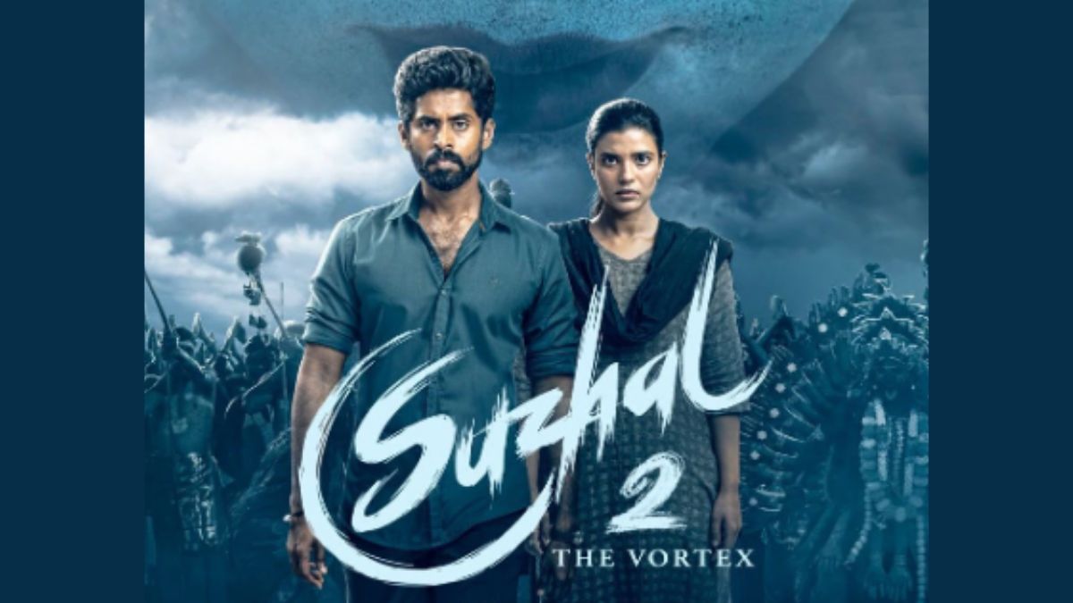 Suzhal The Vortex Season 2 On OTT: When And Where To Watch Tamil Crime ...