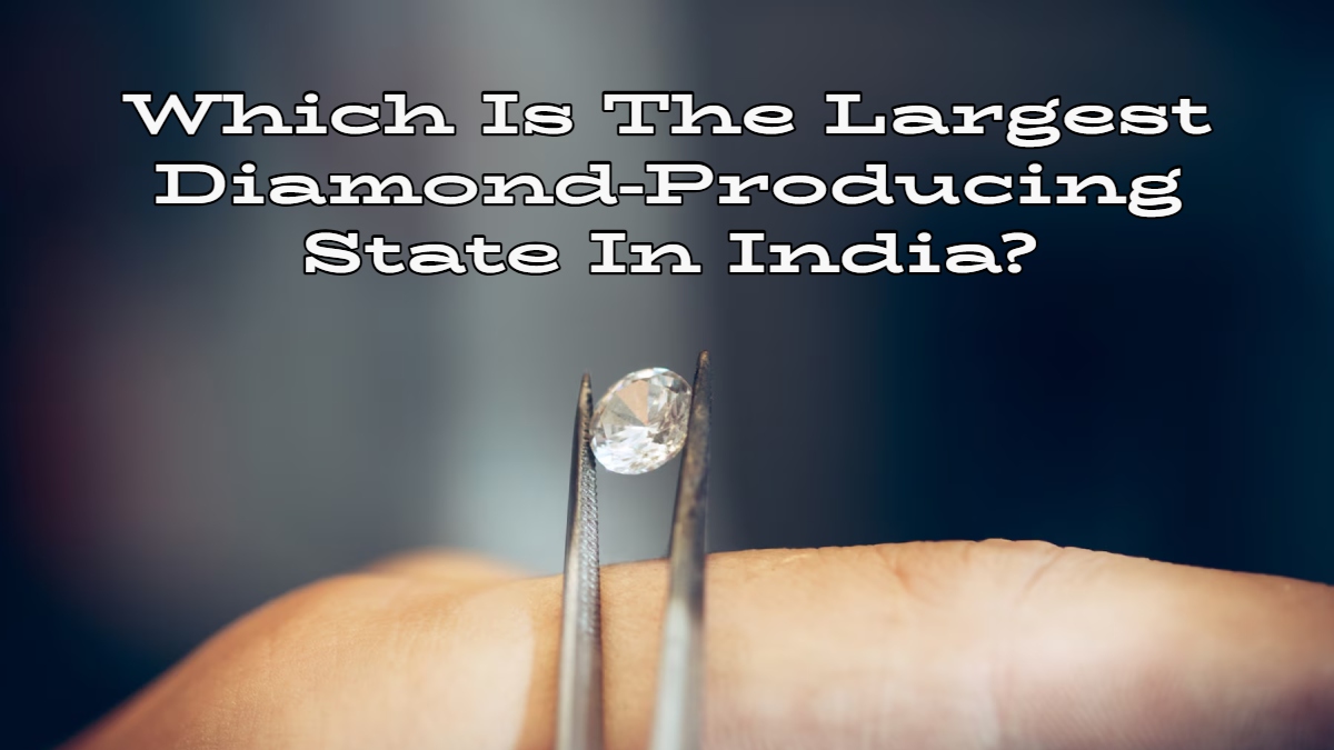 List Of State-Wise Diamond Reserves In India: Which Is The Largest ...