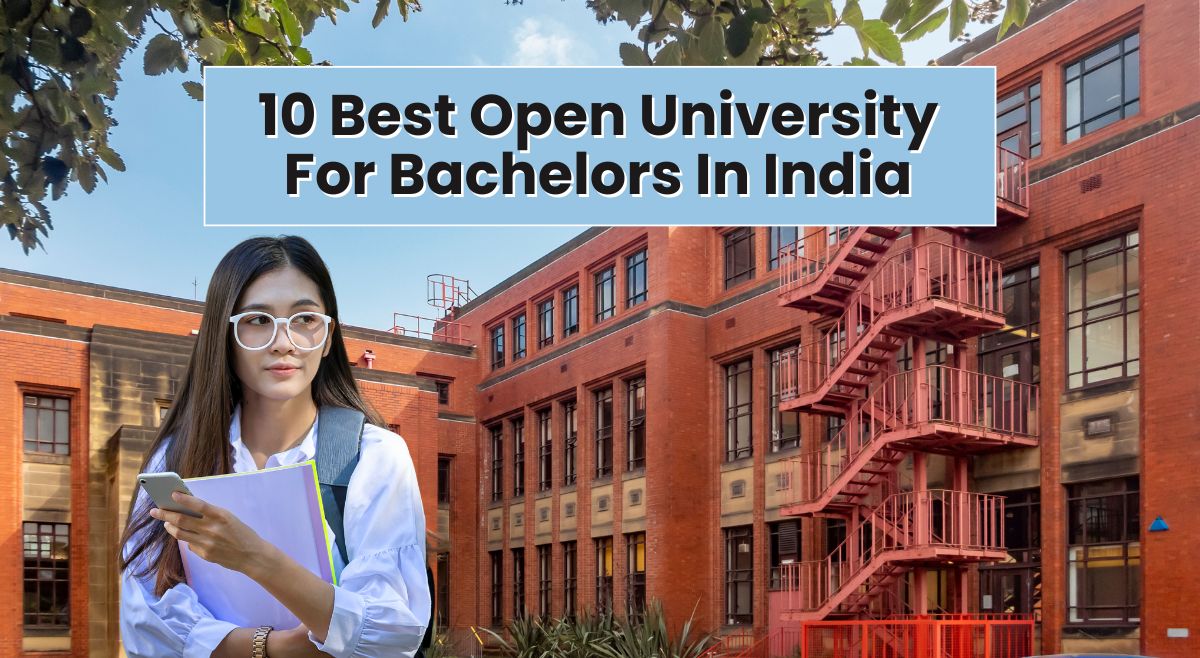 10 Best Open University For Bachelors In India: NSOU, IGNOU And Others