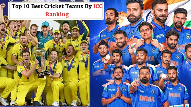 Top 10 Best Cricket Teams In The World By ICC Rankings: Check Who Leads ...