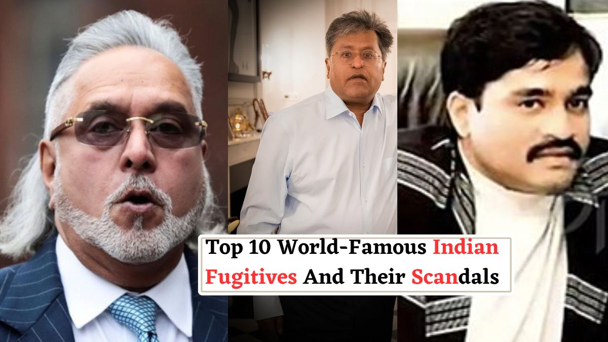 Top 10 World- Famous Indian Fugitives And Their Scandals: Vijay Mallya ...