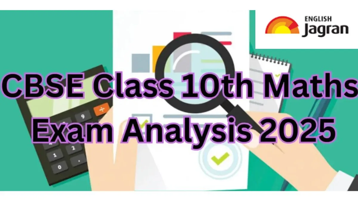 Cbse Class 10 Maths Exam Paper Analysis 2025 Student Feedback
