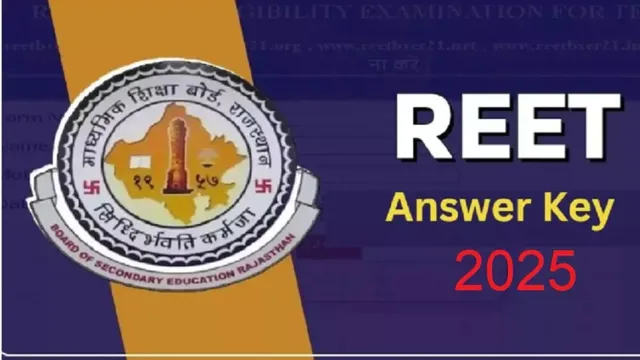 REET 2025 Answer Key Release Date: Rajasthan REET Exam Provisional ...