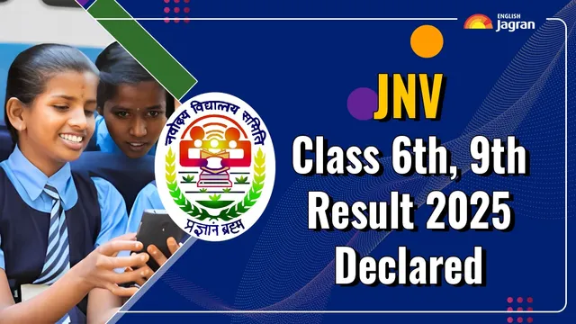 JNV Result 2025: Jawahar Navodaya Result For Class 6 & Class 9 Declared ...