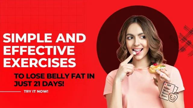 Simple And Effective Exercises To Reduce Belly Fat In Just 21 Days