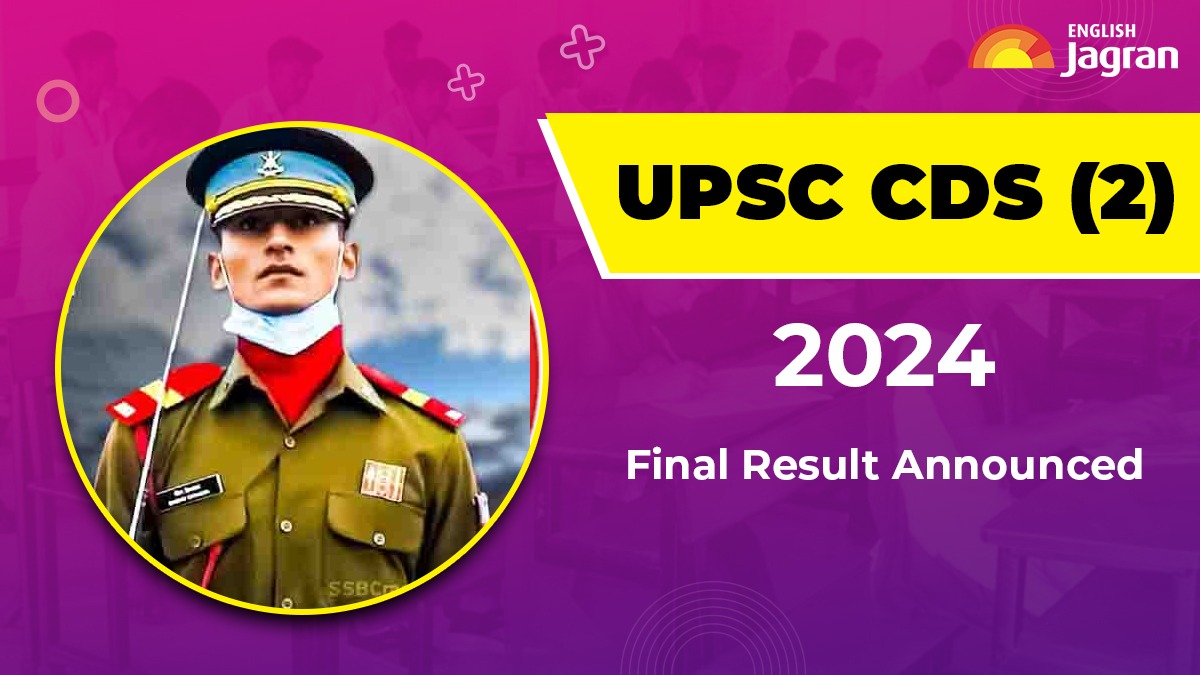 UPSC CDS Final Result 2024 Out: Check UPSC Result At upsc.gov.in; Direct Link Here
