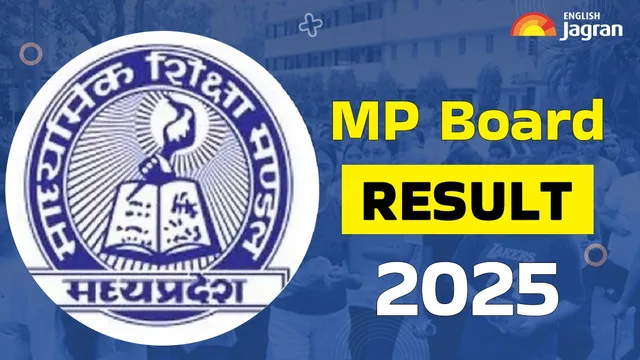MP Board Result 2025: Madhya Pradesh Board 10th And 12th Result ...